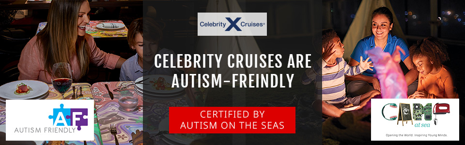 Celebrity Cruises Certified Autism Friendly by Autism On The Seas